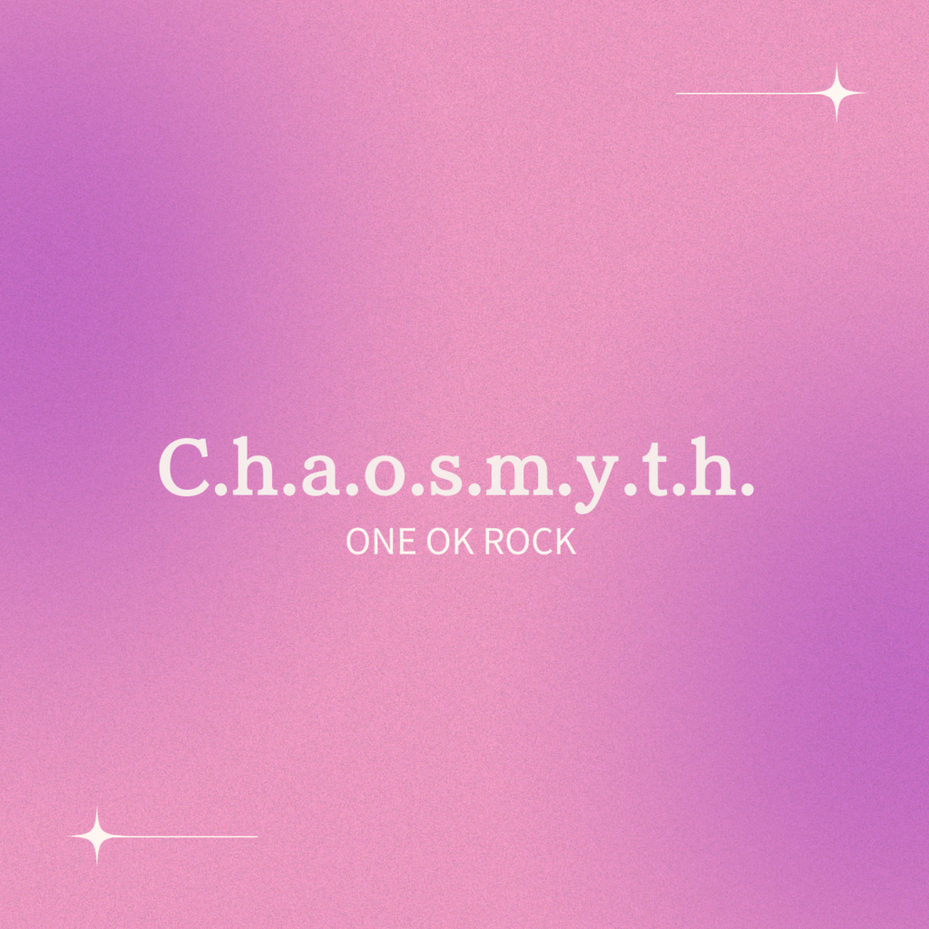 C.h.a.o.s.m.y.t.h. – ONE OK ROCK | 結婚式BGMの情報サイト WEDDING BGM