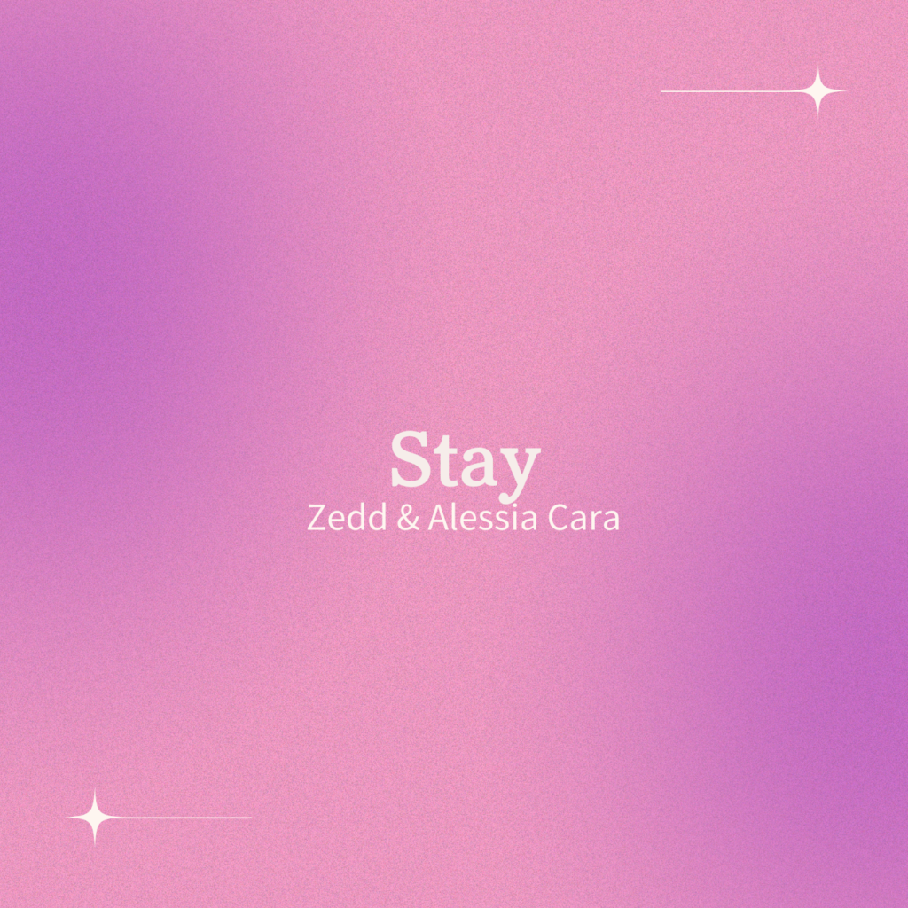 Stay – Zedd & Alessia Cara | 結婚式BGMの情報サイト WEDDING BGM