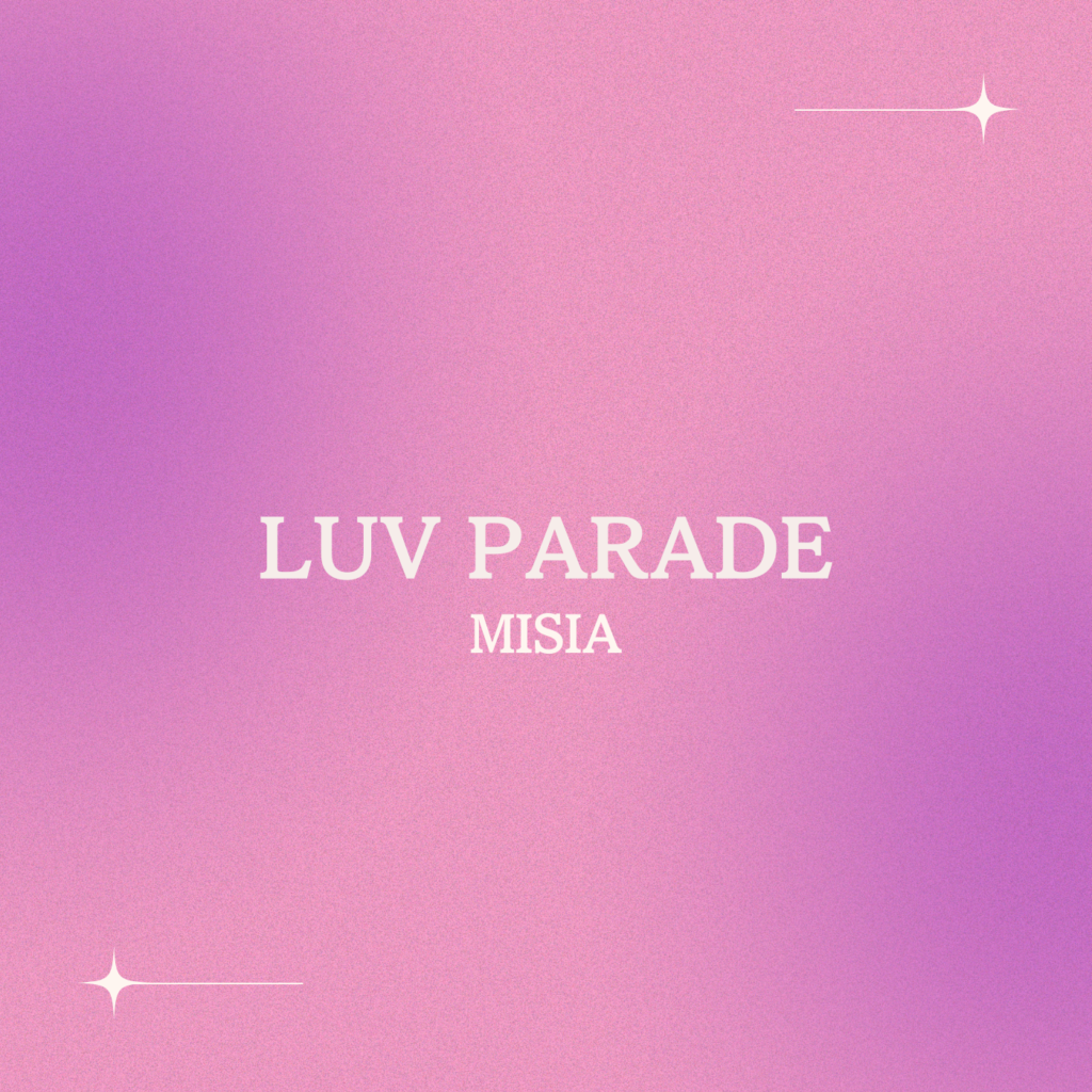 LUV PARADE – MISIA | 結婚式BGMの情報サイト WEDDING BGM